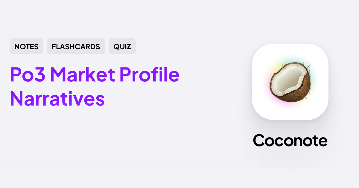 Po3 Market Profile Narratives | Coconote