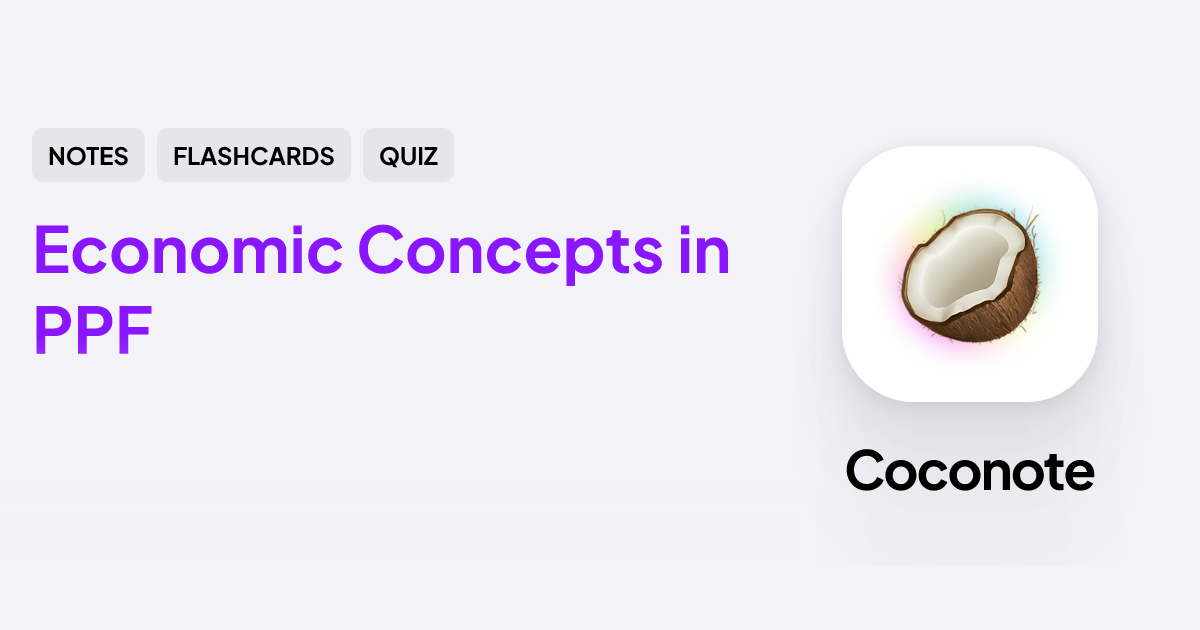 Economic Concepts in PPF | Coconote