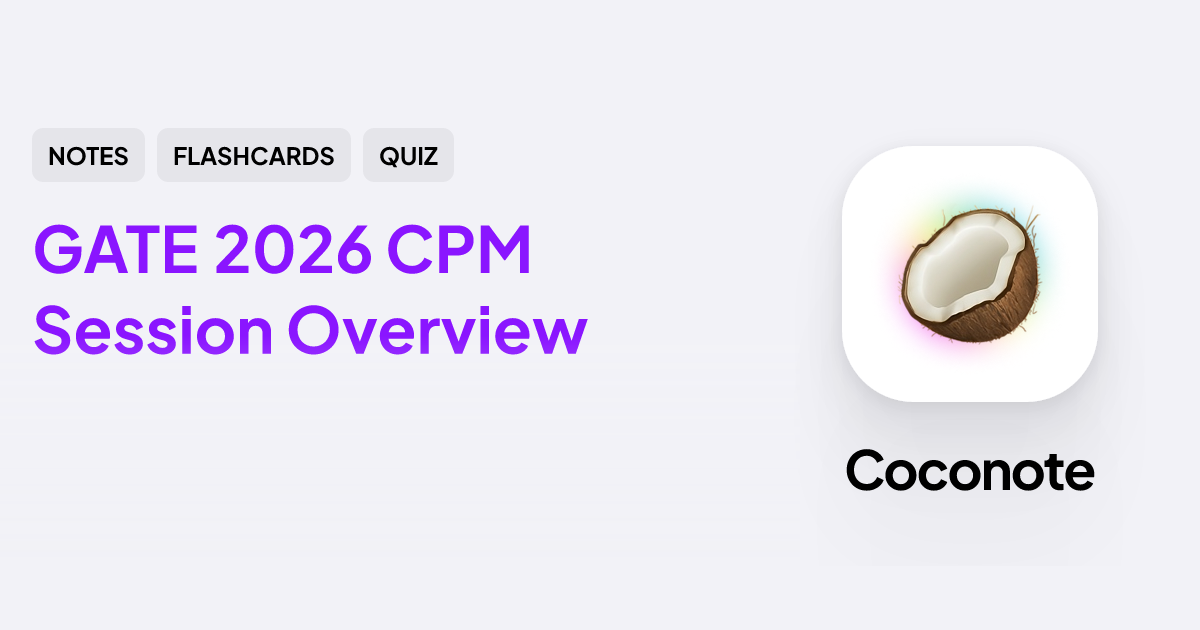 GATE 2026 CPM Session Overview | Coconote