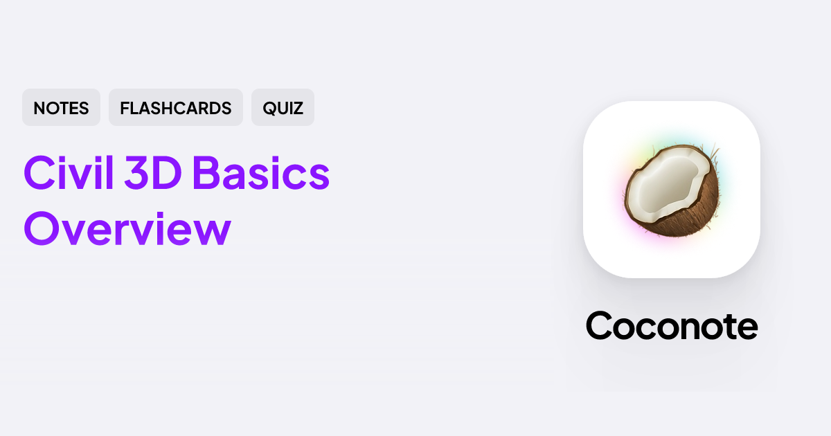 Civil 3D Basics Overview | Coconote