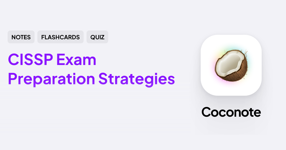 CISSP Exam Preparation Strategies | Coconote