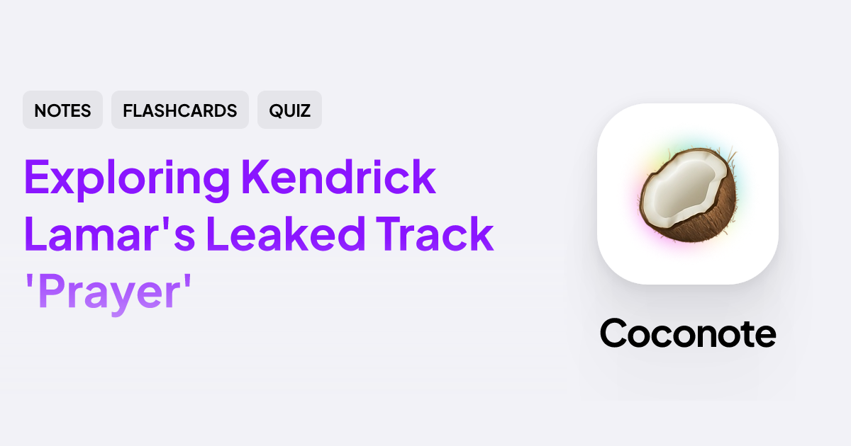 Exploring Kendrick Lamar's Leaked Track 'Prayer' | Coconote