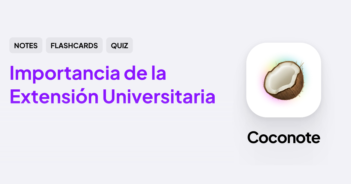 Importancia de la Extensión Universitaria | Coconote
