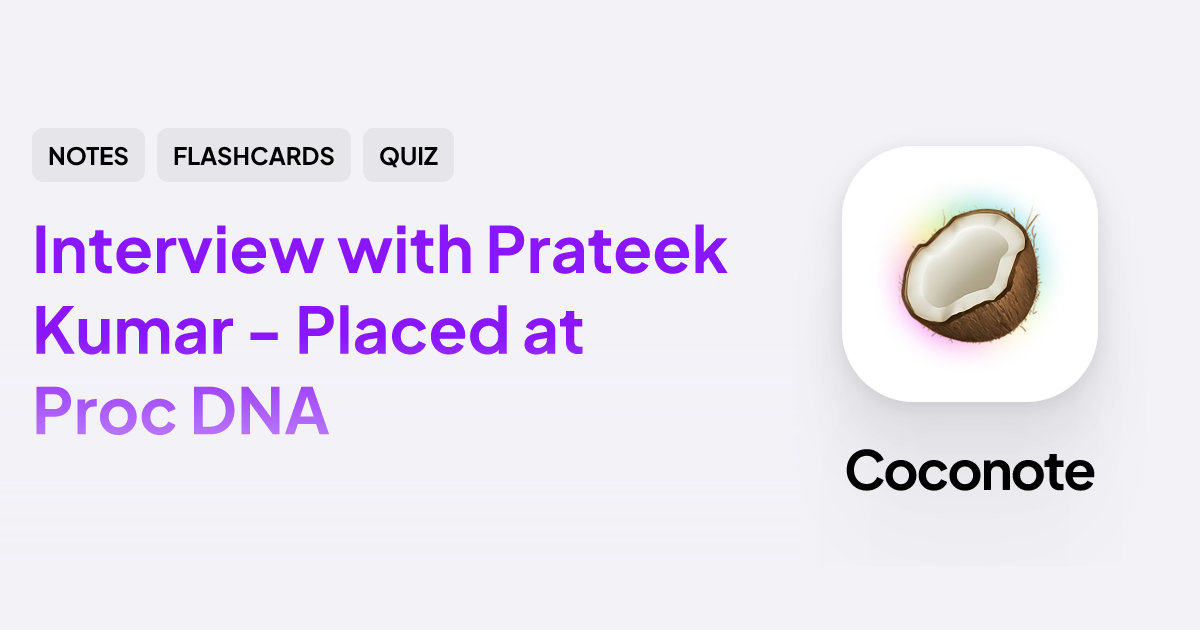 Interview with Prateek Kumar - Placed at Proc DNA | Coconote