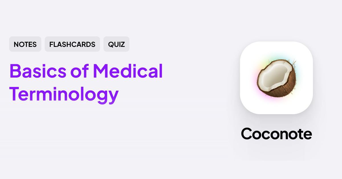 Basics of Medical Terminology | Coconote