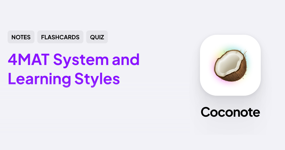 4MAT System and Learning Styles | Coconote