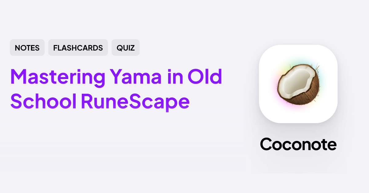 Mastering Yama in Old School RuneScape | Coconote
