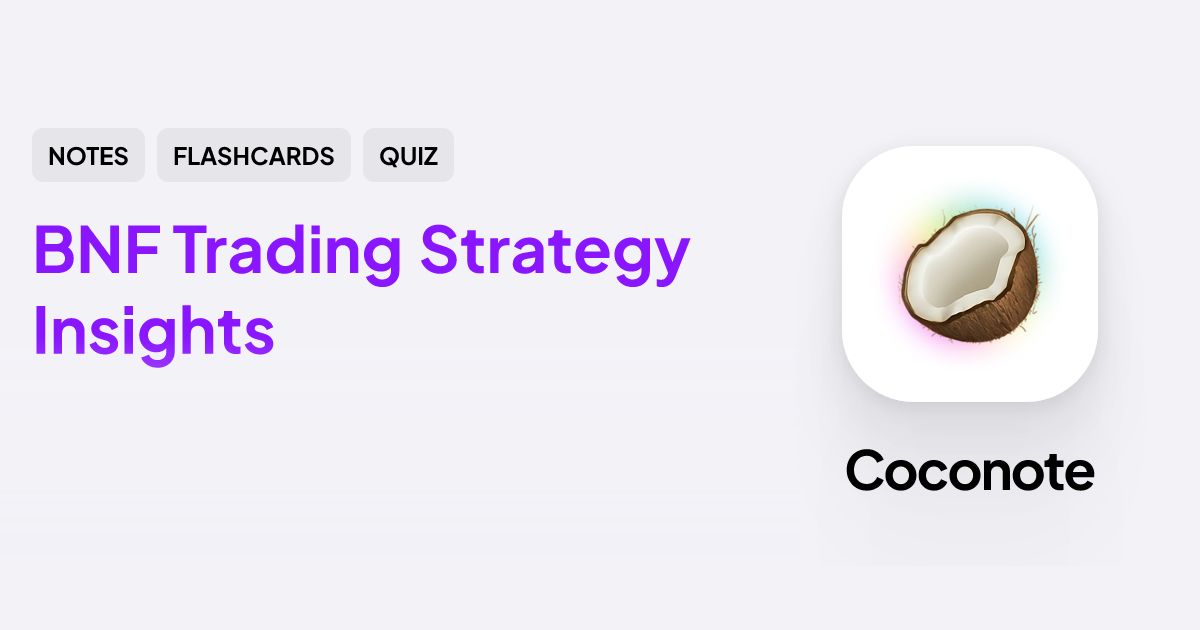 BNF Trading Strategy Insights | Coconote