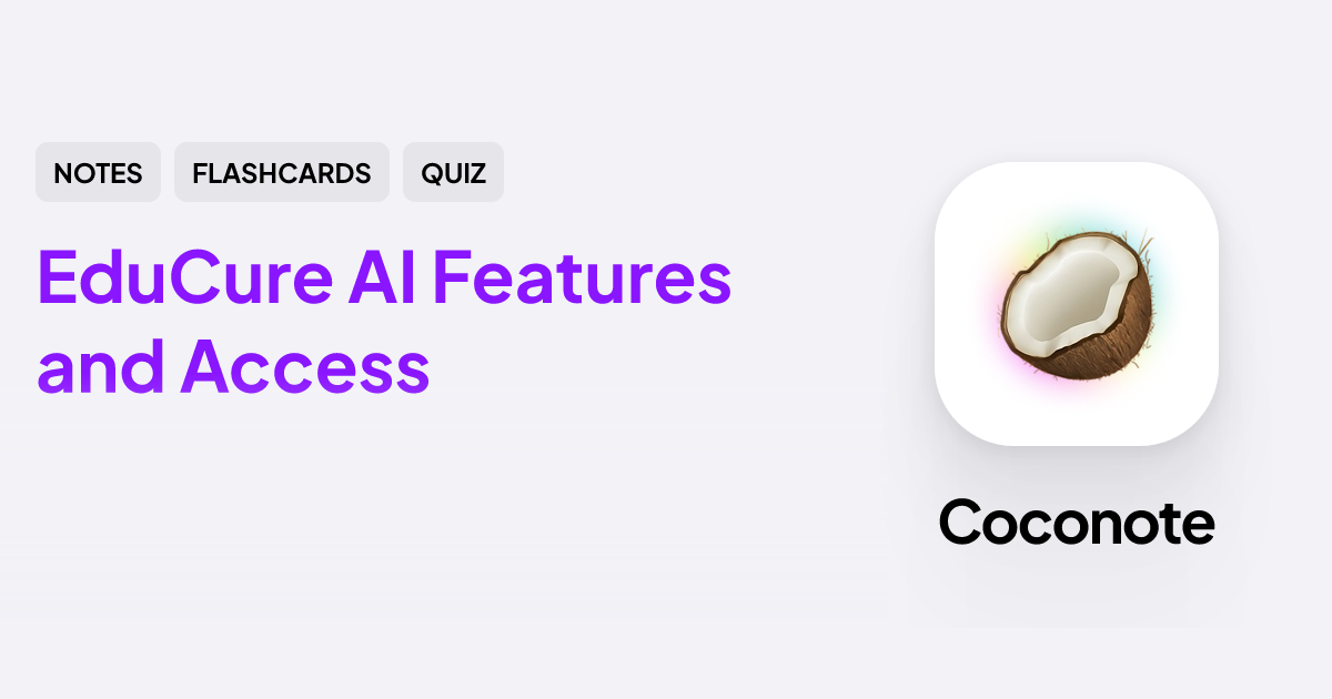 EduCure AI Features and Access | Coconote
