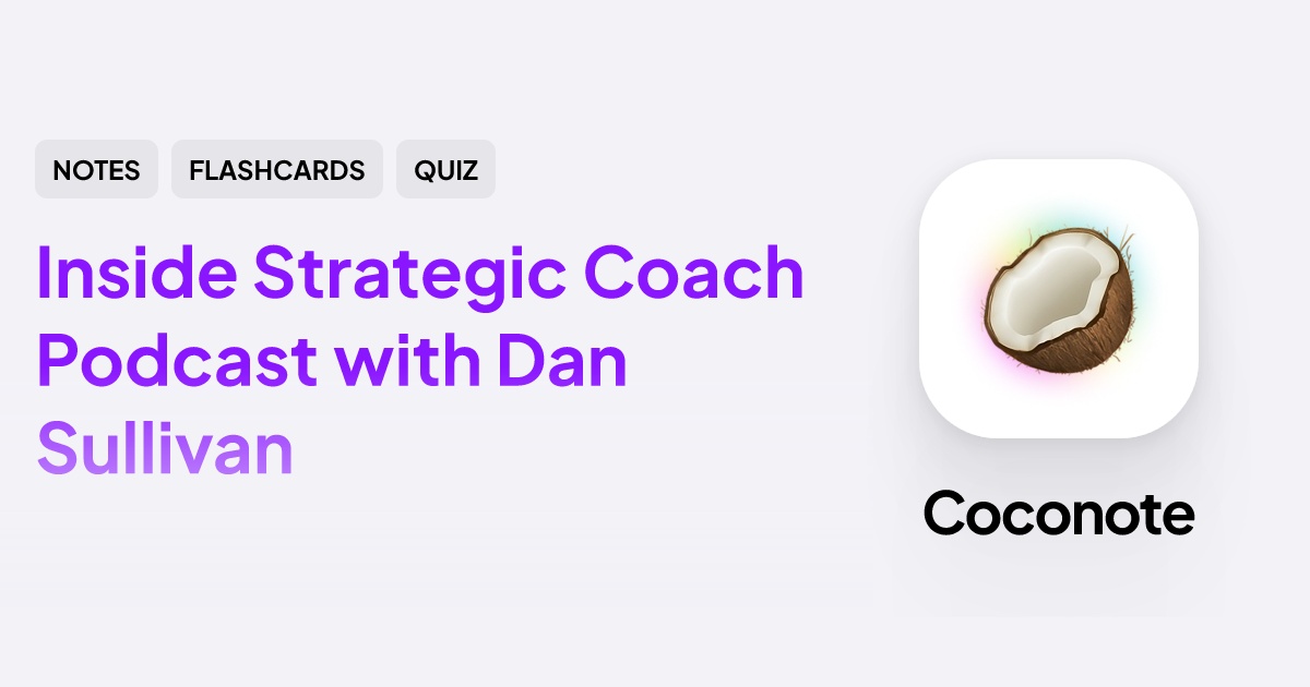 Inside Strategic Coach Podcast with Dan Sullivan