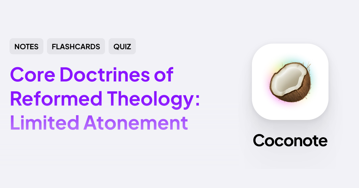 Core Doctrines of Reformed Theology: Limited Atonement