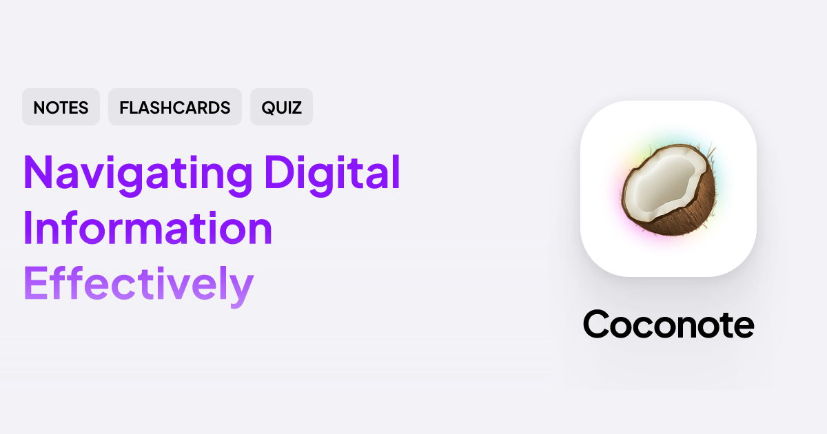 Navigating Digital Information Effectively | Coconote