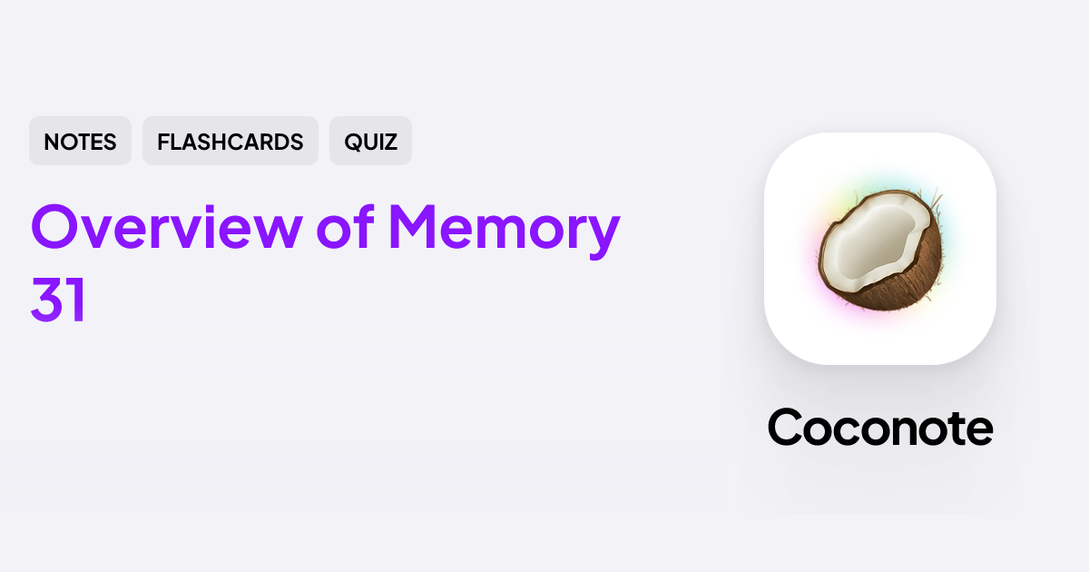 Overview of Memory 31 | Coconote