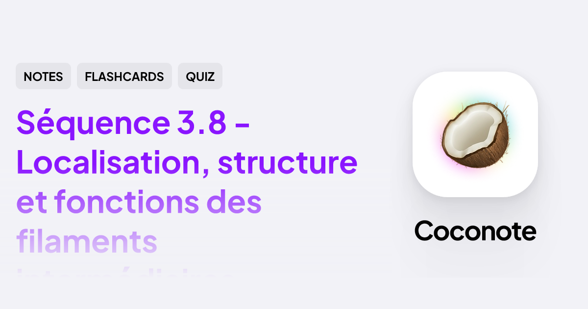 Séquence 3.8 - Localisation, structure et fonctions des filaments ...