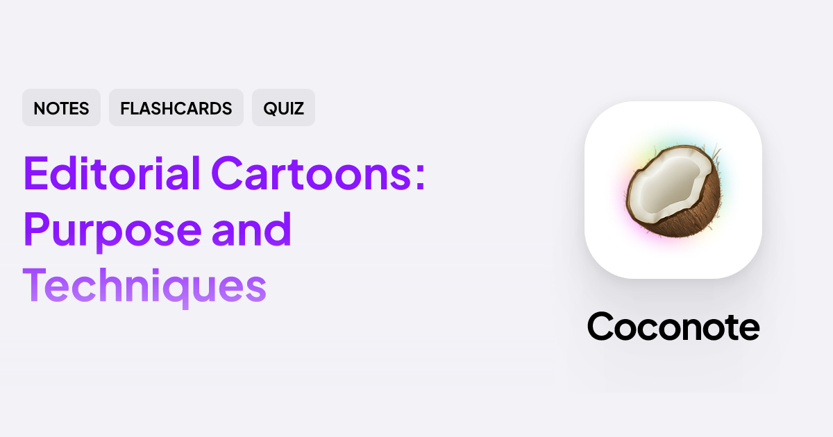 Editorial Cartoons: Purpose and Techniques | Coconote