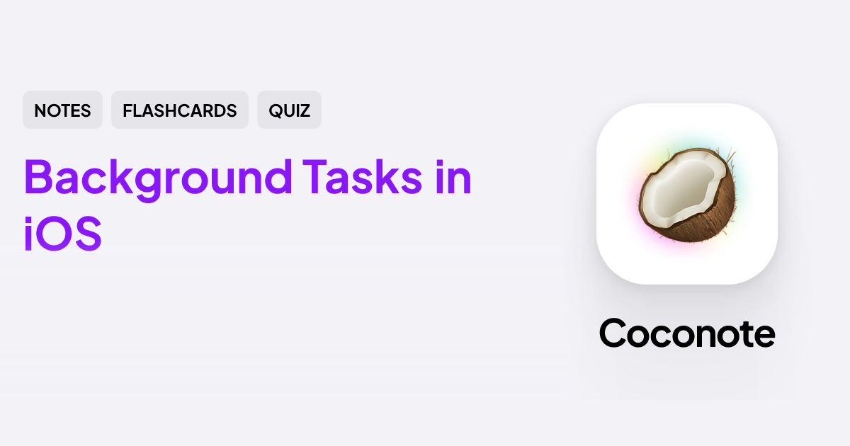 Background Tasks in iOS | Coconote