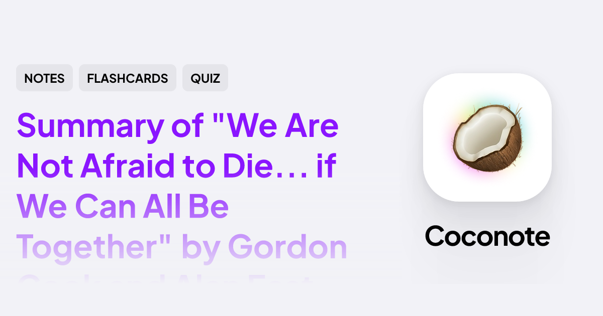Summary of "We Are Not Afraid to Die... if We Can All Be Together" by ...