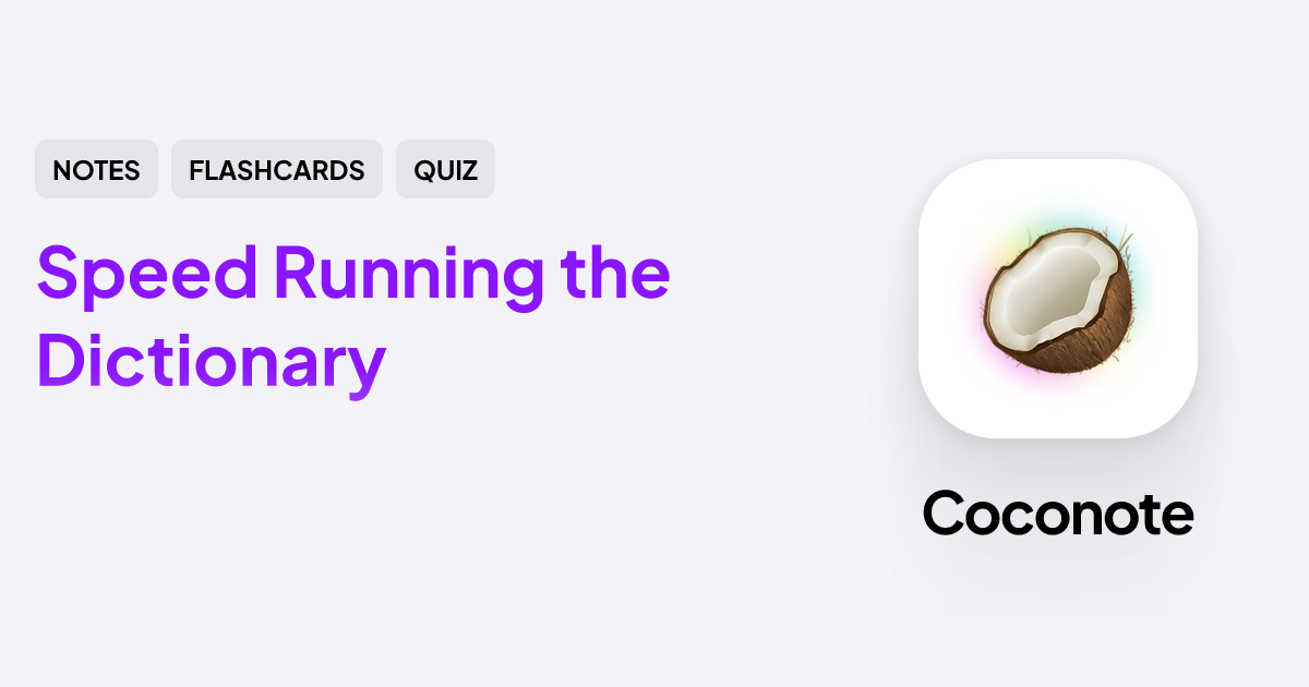 Speed Running the Dictionary