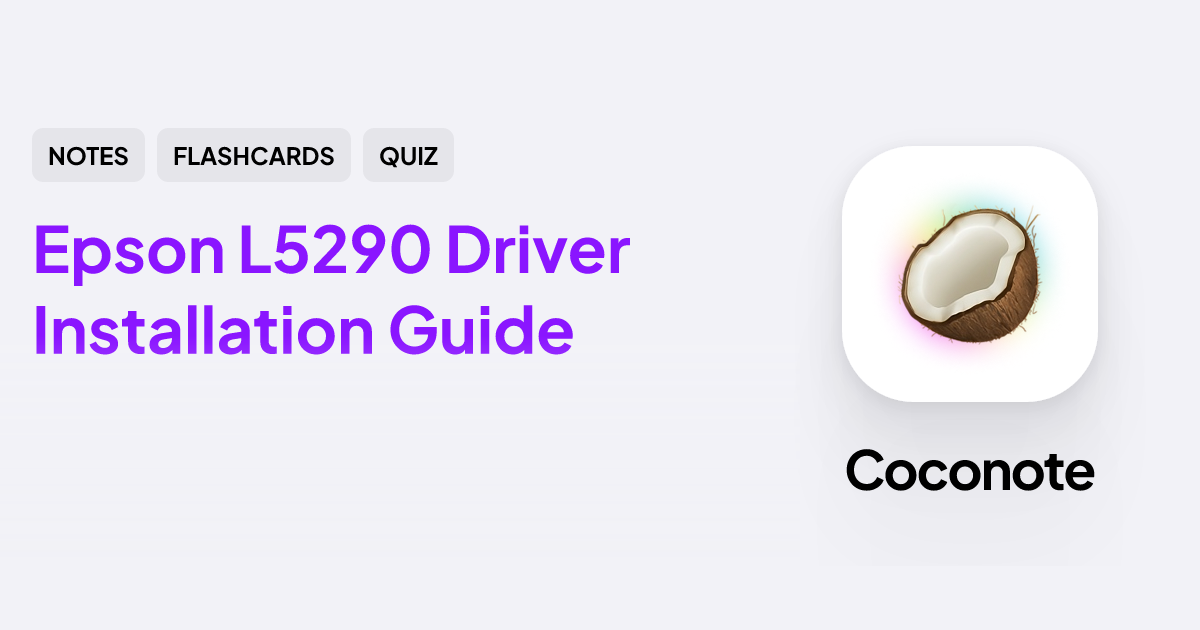 Epson L5290 Driver Installation Guide | Coconote
