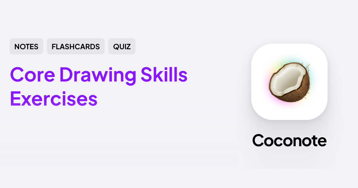 Core Drawing Skills Exercises | Coconote