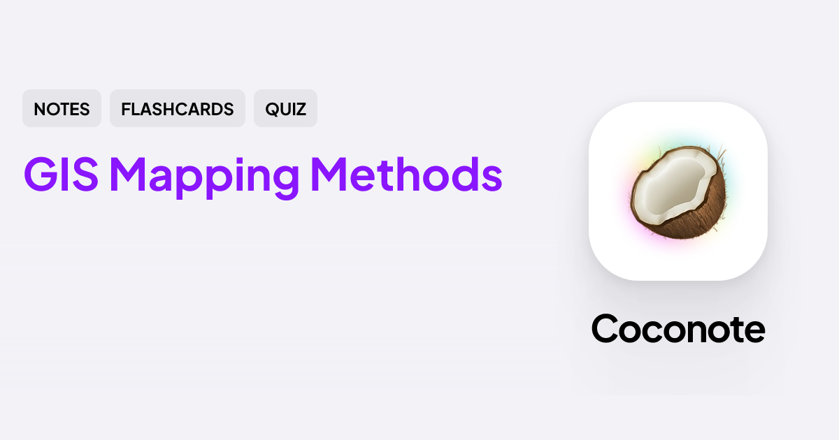 GIS Mapping Methods | Coconote