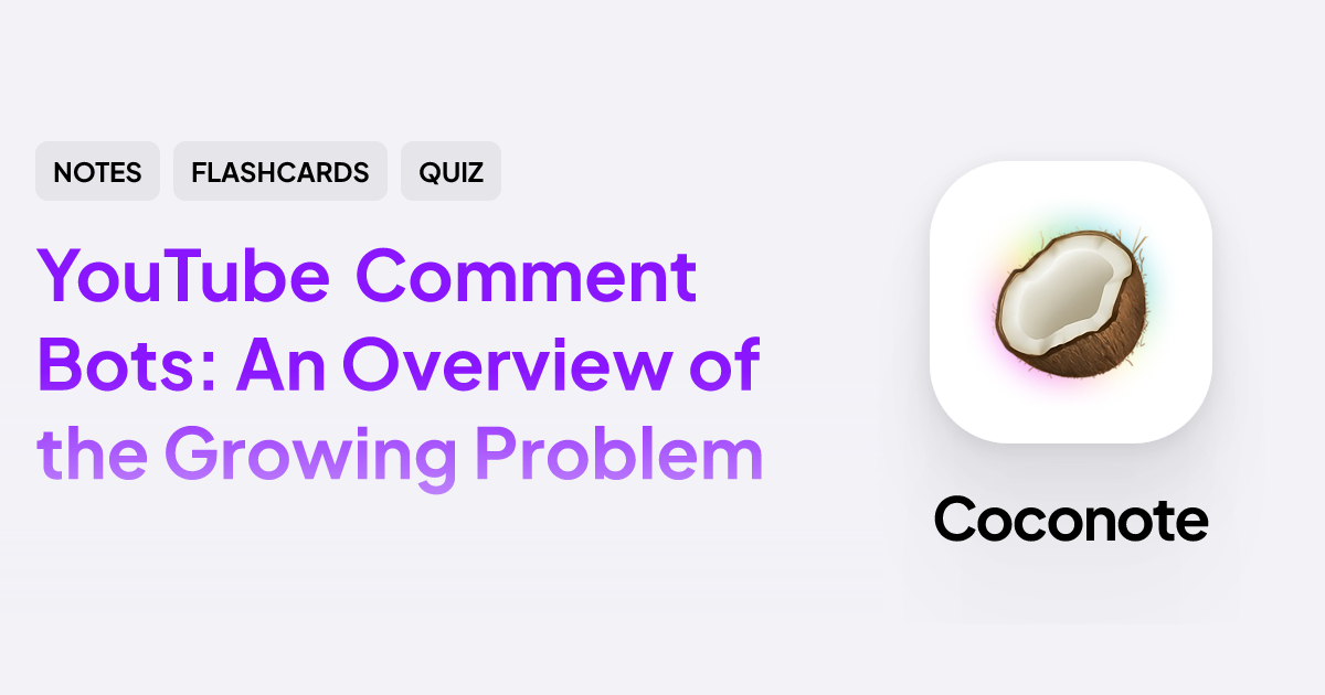 YouTube Comment Bots: An Overview of the Growing Problem | Coconote