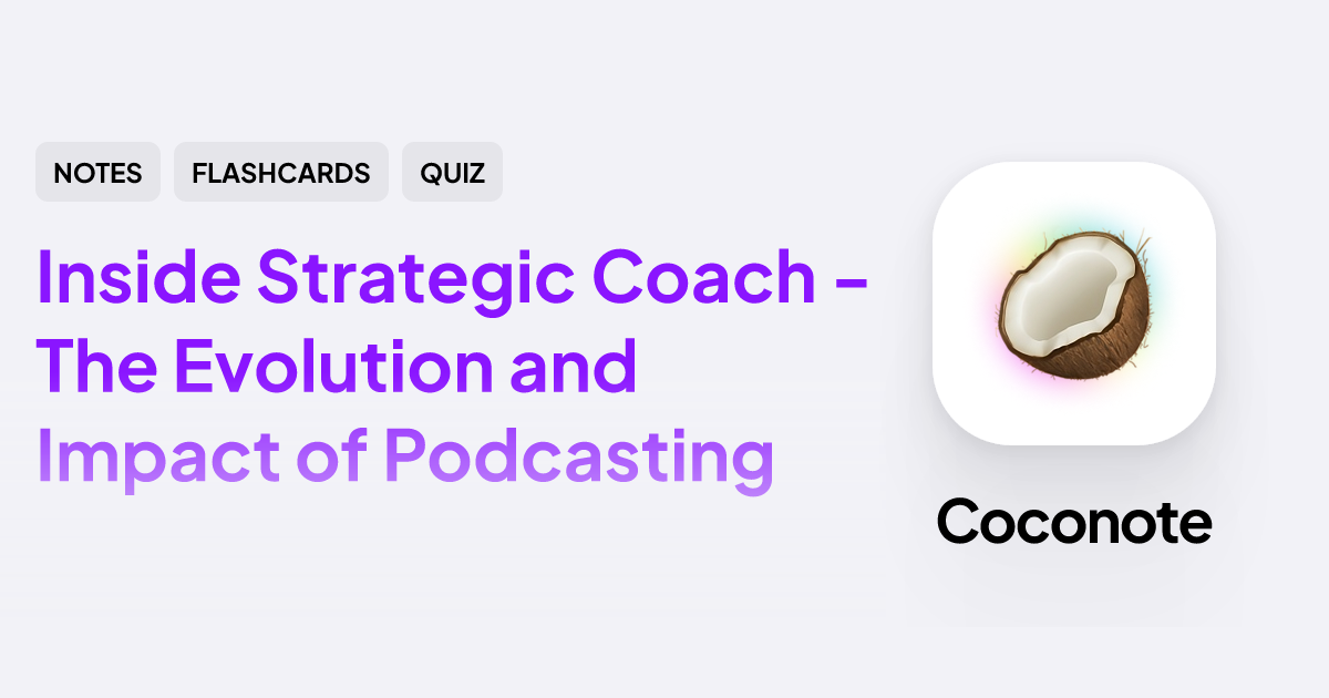 Inside Strategic Coach - The Evolution and Impact of Podcasting