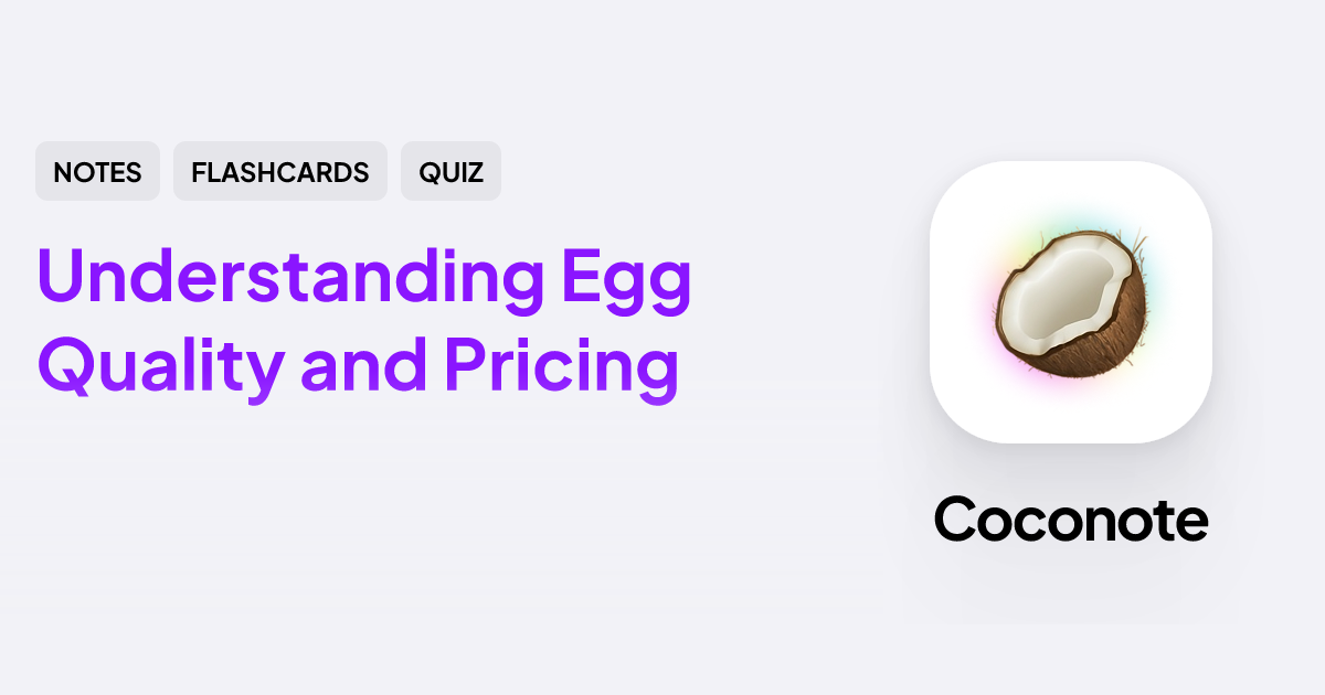 Understanding Egg Quality and Pricing | Coconote
