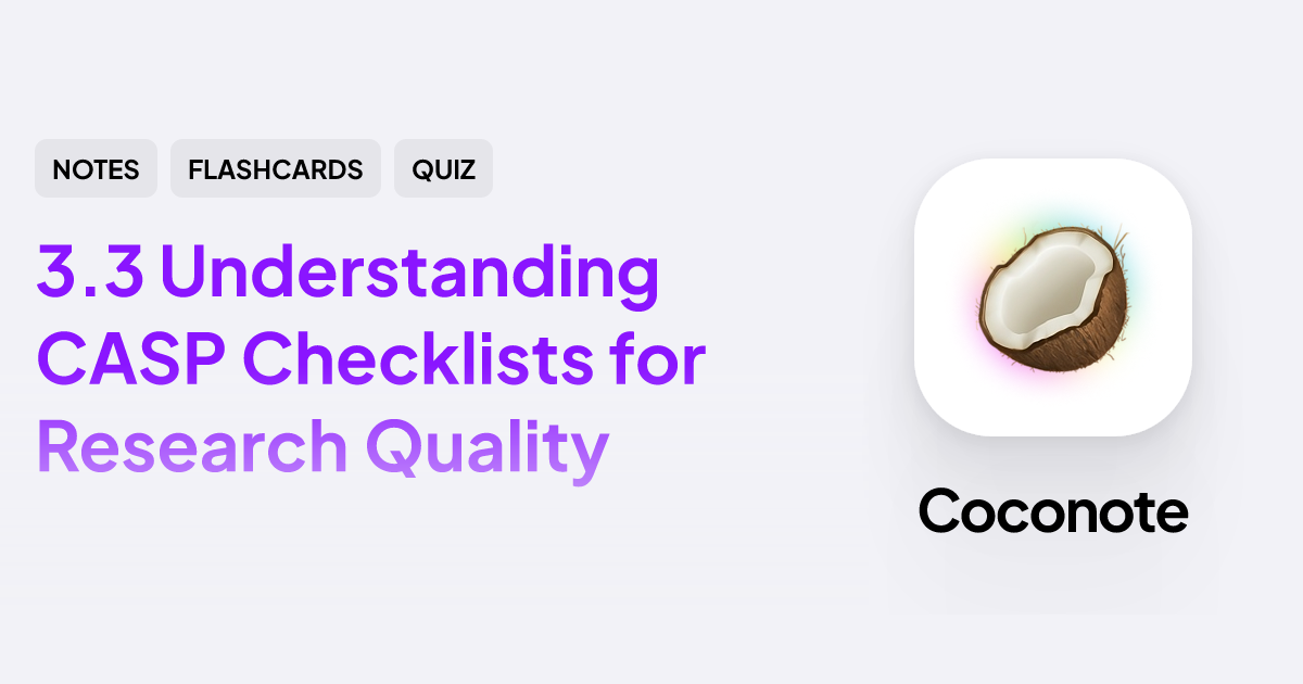 3.3 Understanding CASP Checklists for Research Quality | Coconote