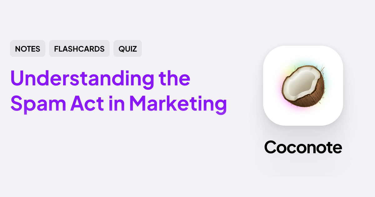 Understanding the Spam Act in Marketing | Coconote