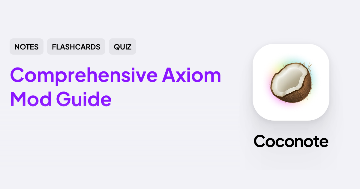 Comprehensive Axiom Mod Guide | Coconote