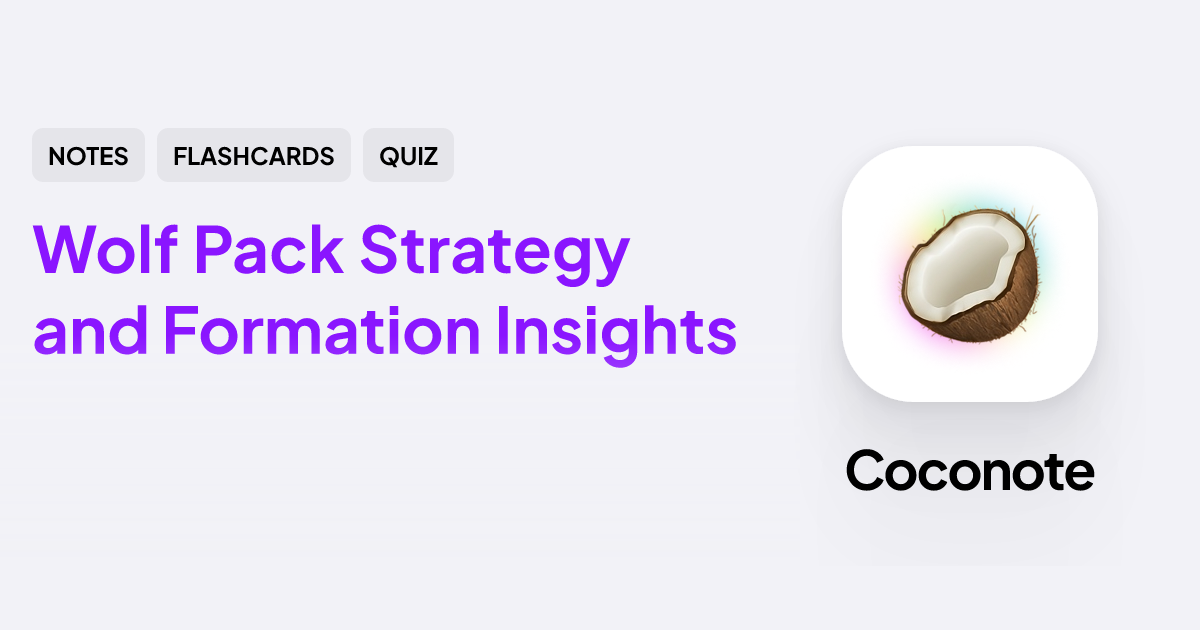 Wolf Pack Strategy and Formation Insights | Coconote