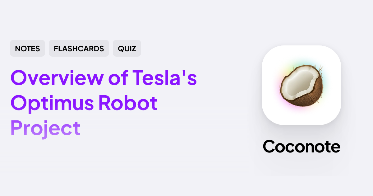 Overview of Tesla's Optimus Robot Project | Coconote
