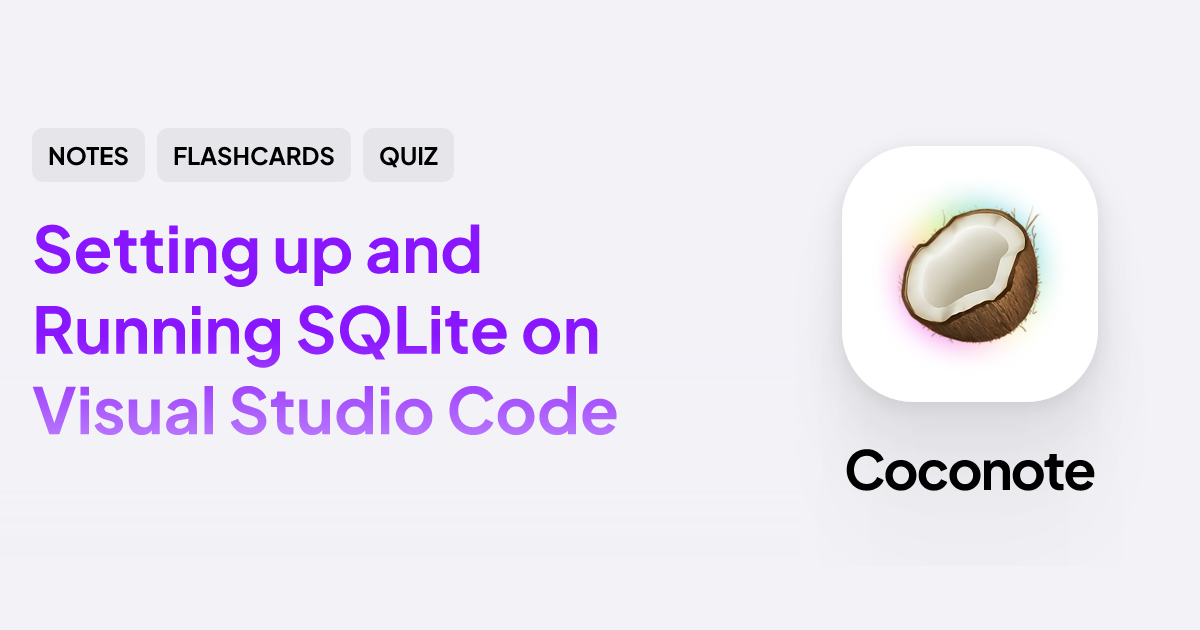 Setting up and Running SQLite on Visual Studio Code | Coconote